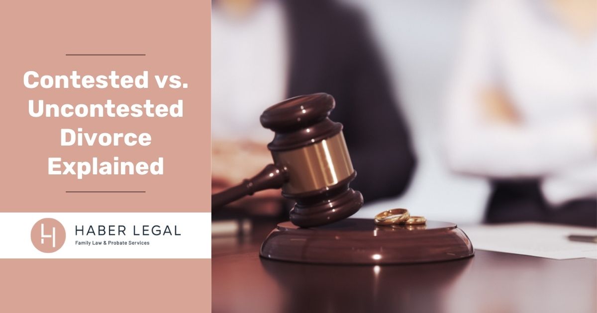Contested vs. Uncontested Divorce Explained